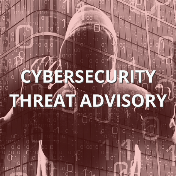 Cybersecurity Threat Advisory: Destructive “Wiper” Malware Emerges Amid ...